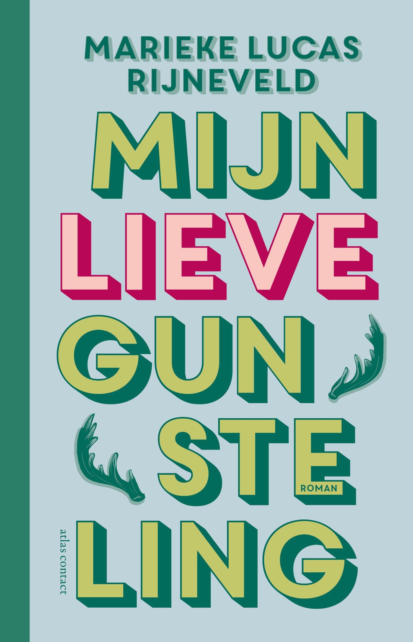 Mijn lieve gunsteling - Marieke Lucas Rijneveld - Boekhandel Almelo | Boekwinkel bij de Aa